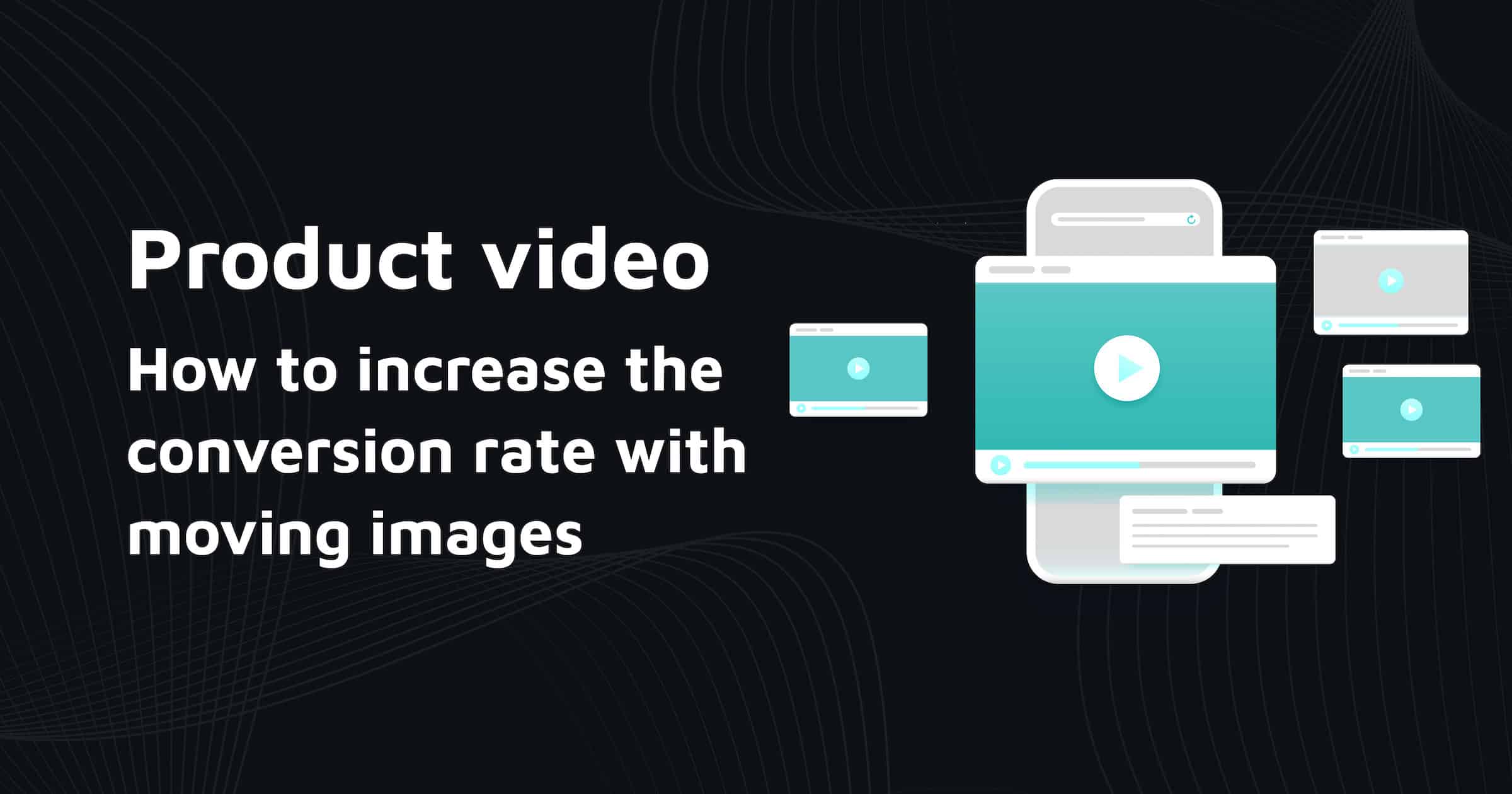 Use product videos for the online shop