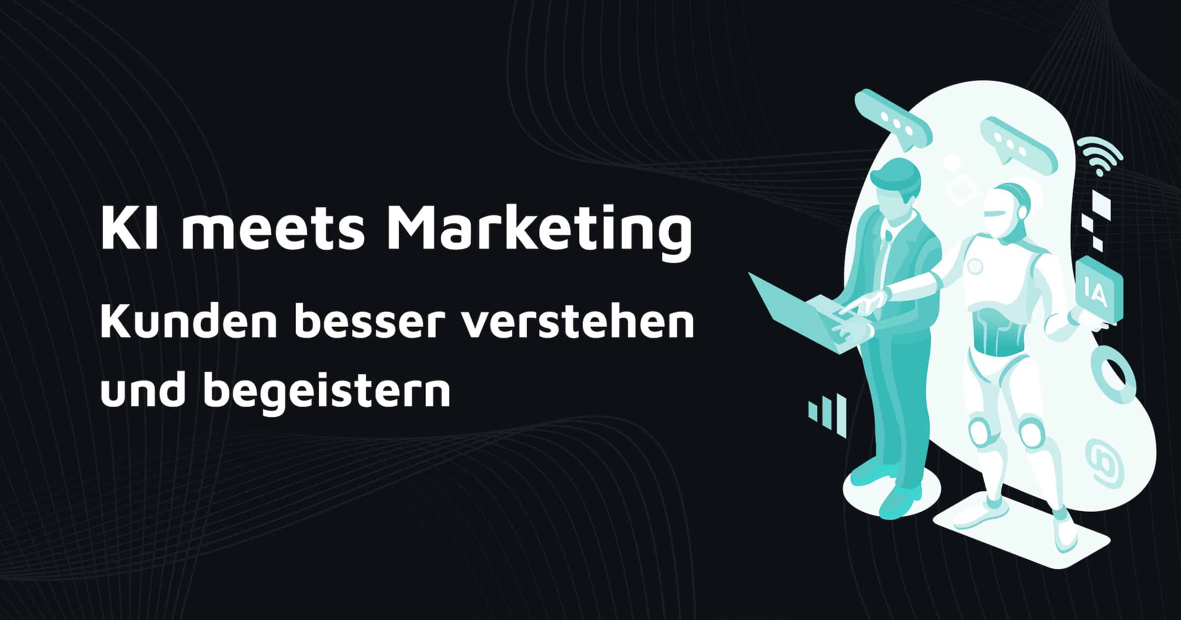 KI im Marketing: Anwendungsfelder und Beispiele